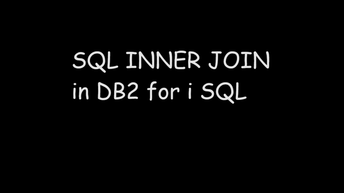 Sql Inner Join In Db2 For I Sql As400 And Sql Tricks